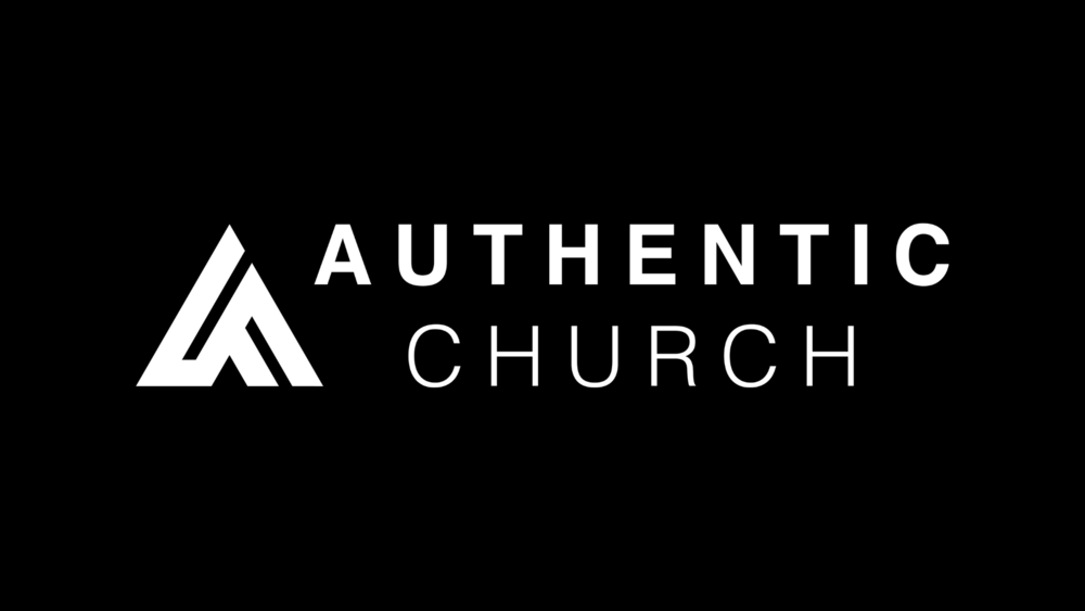 Authentic Church - Authentic Church